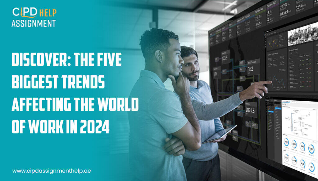 The Five Biggest Trends Affecting the World of Work in 2024 - Blogs ...