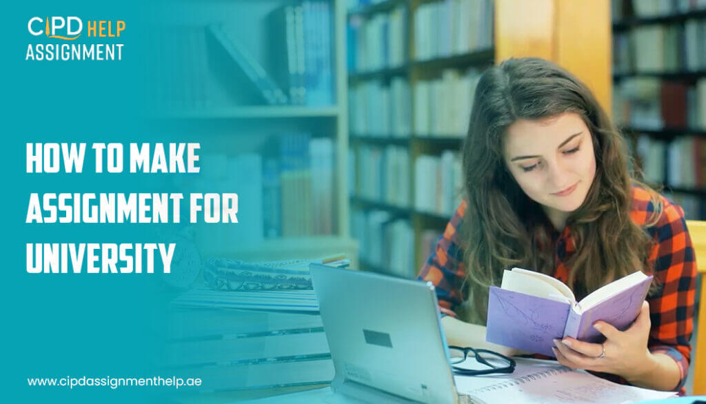 #1 How to make an assignment for university?