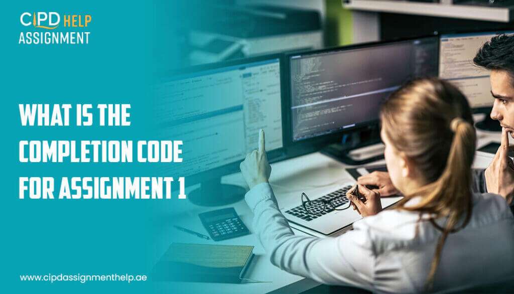 What is the Completion Code for Assignment 1?