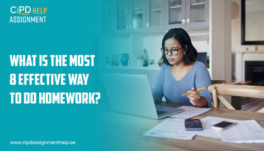 What is the most 8 effective way to do homework?